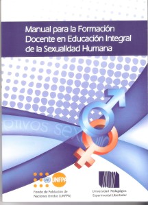 Manual para la formación docente en educación integral de la sexualidad humana. Educación sexual ...