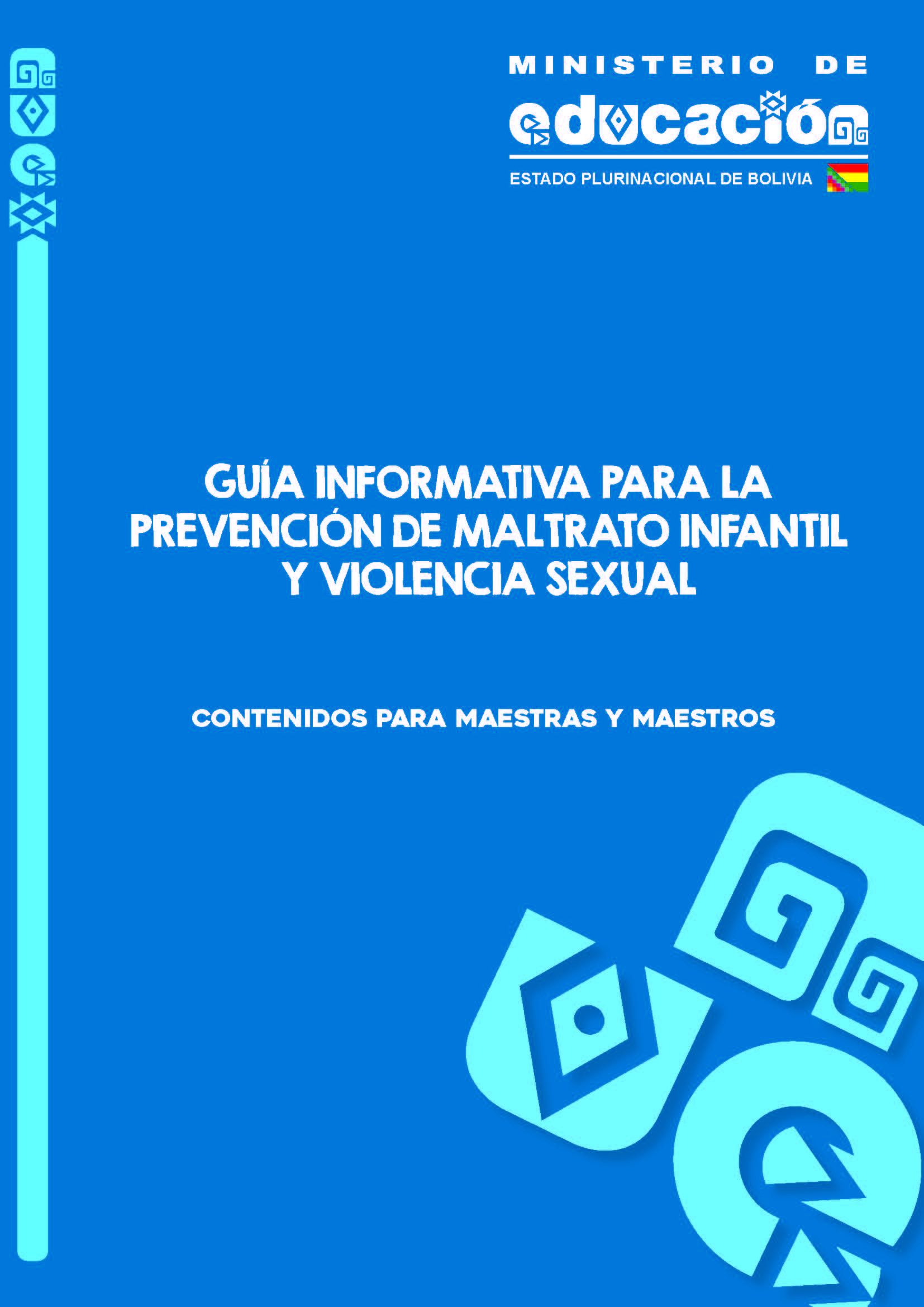 Guía Informativa Para La Prevención De Maltrato Infantil Y Violencia